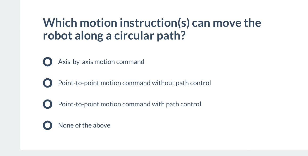 Solved Which motion instruction(s) ﻿can move the robot along | Chegg.com
