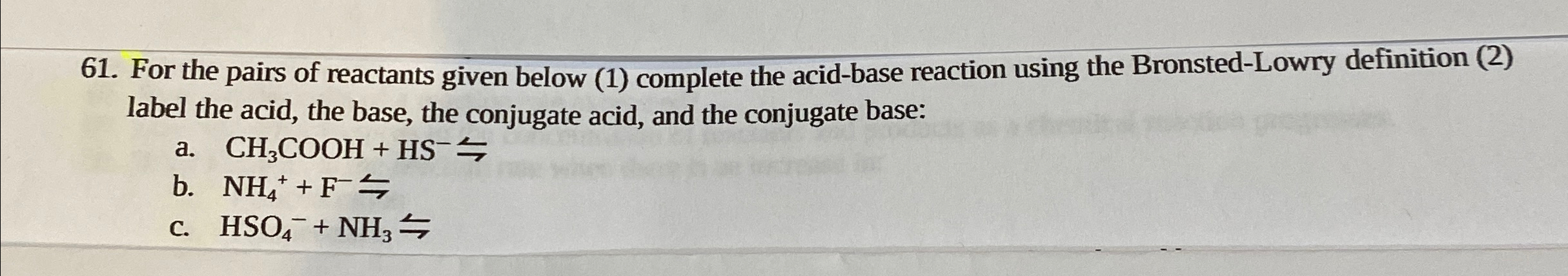 Solved For the pairs of reactants given below (1) ﻿complete | Chegg.com