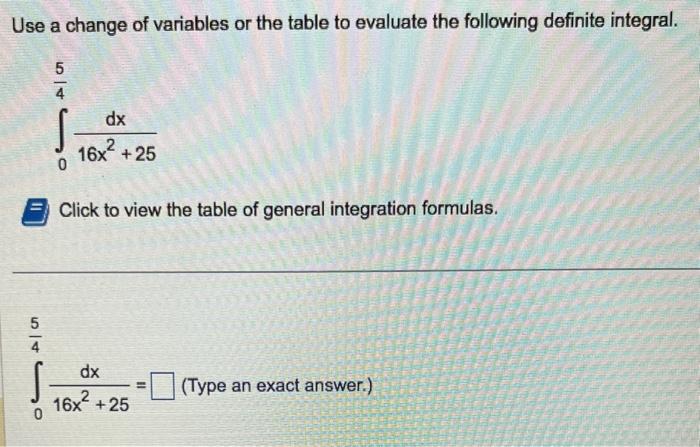 Solved Use a change of variables or the table to evaluate | Chegg.com