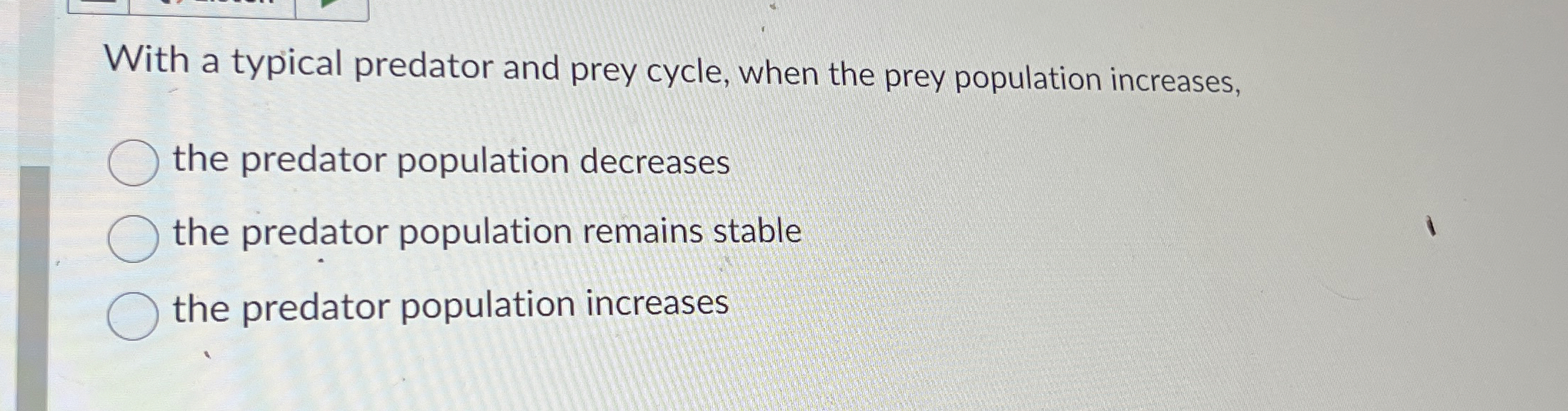 Solved With a typical predator and prey cycle, when the prey | Chegg.com