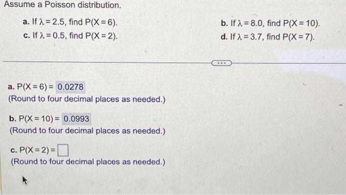 Solved Assume a Poisson distribution. a. If λ = 2.5, find | Chegg.com