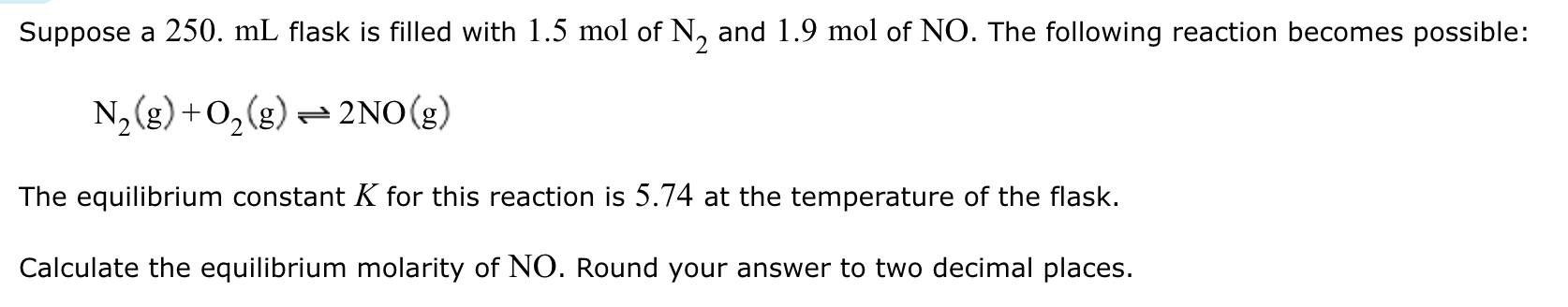 Solved Suppose a 250.mL ﻿flask is filled with 1.5mol of N2 | Chegg.com