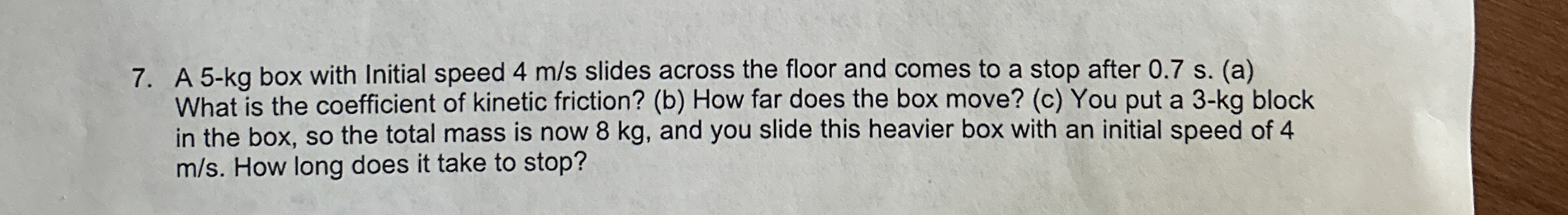 Solved A 5 -kg box with Initial speed 4ms ﻿slides across the | Chegg.com