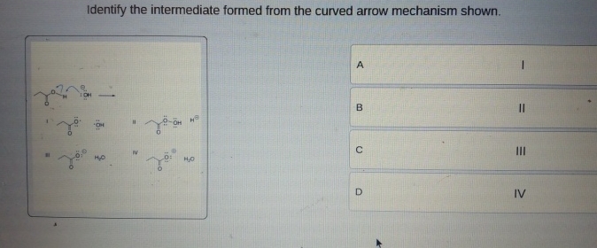 Solved Identify the intermediate formed from the curved | Chegg.com