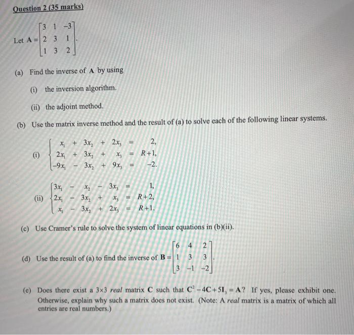 Solved Question 2 (35 marks) [3 1-3 Let A = 2 3 1 1 3 2 (a) | Chegg.com