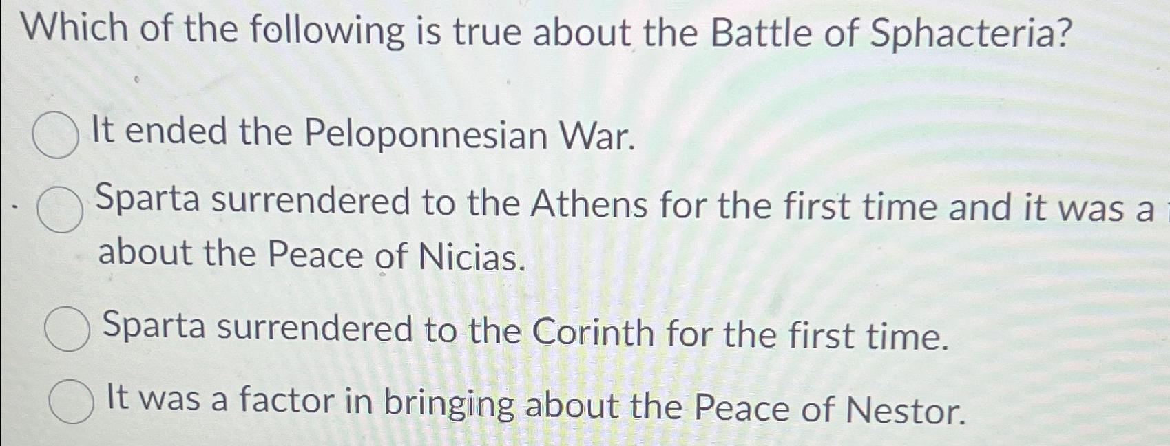 Solved Which of the following is true about the Battle of | Chegg.com