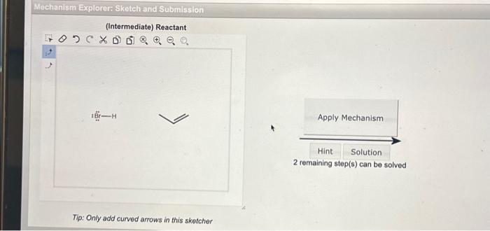 Solved Tip: Only add curved arrows in this sketcher | Chegg.com
