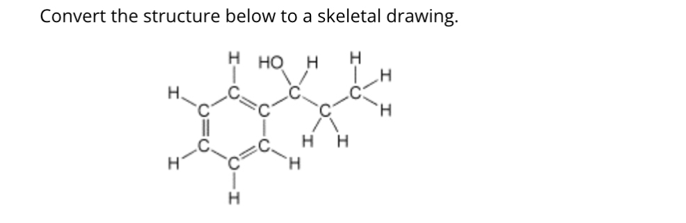 Solved Convert the structure below to a skeletal drawing. | Chegg.com