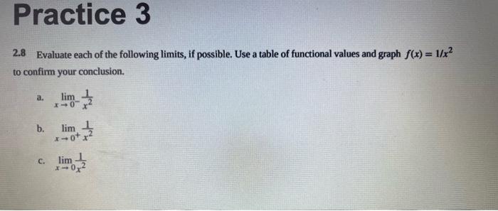 Solved 2.8 Evaluate each of the following limits, if | Chegg.com