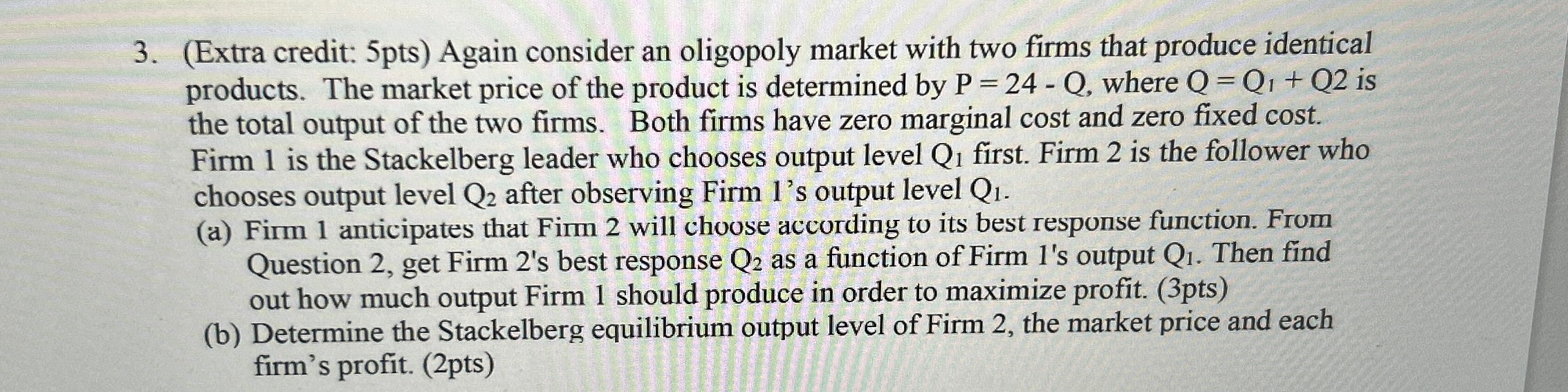 Solved (Extra credit: 5 ﻿pts) ﻿Again consider an oligopoly | Chegg.com