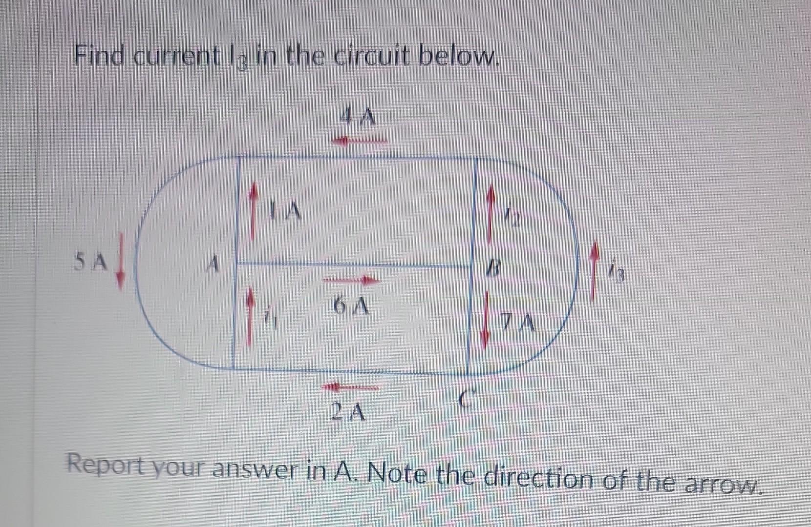 Solved Find current I3 in the circuit below. Report your | Chegg.com