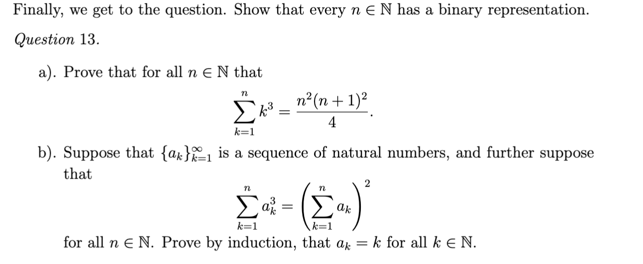 Solved ∑k=1nk3=n2(n+1)24.b). ﻿Suppose that {ak}k=1∞ ﻿is a | Chegg.com