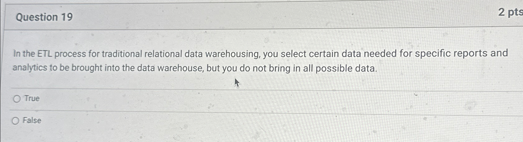 Solved Question 19In the ETL process for traditional | Chegg.com