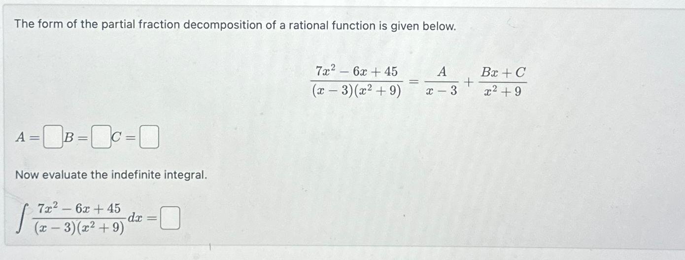 Solved The form of the partial fraction decomposition of a | Chegg.com