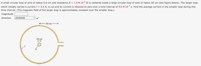 Solved A small circular loop of wire of radius 5.0 cm and | Chegg.com