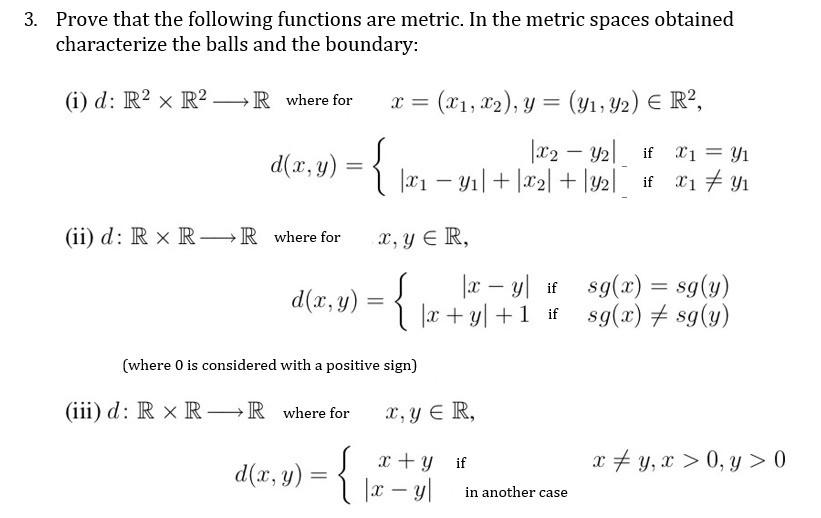 Solved 3. Prove that the following functions are metric. In | Chegg.com