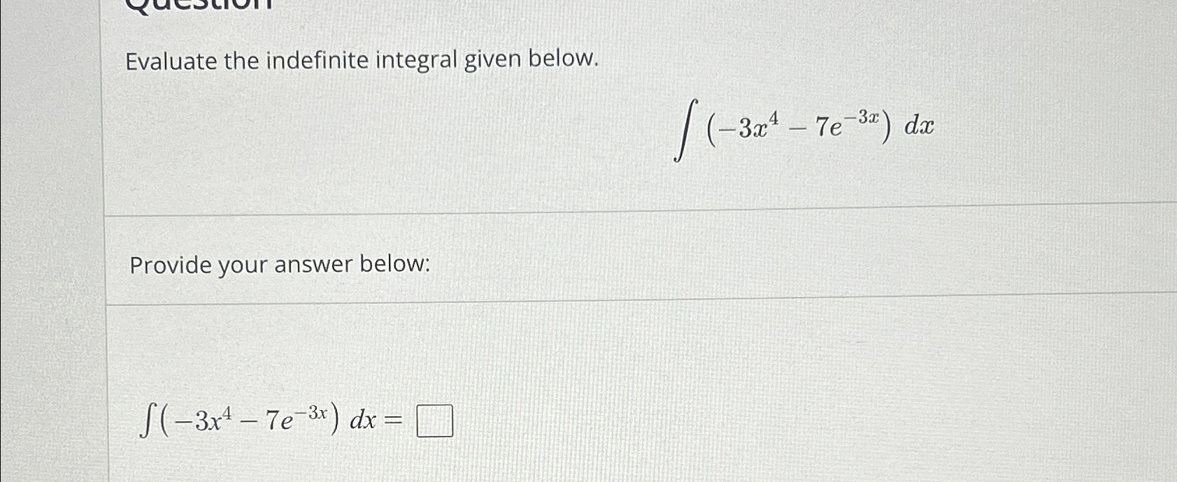 Solved Evaluate the indefinite integral given | Chegg.com