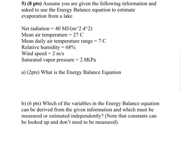 Solved 5) (8 pts) Assume you are given the following | Chegg.com