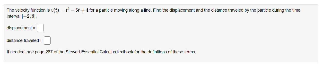 Solved The velocity function is v(t)=t2-5t+4 ﻿for a particle | Chegg.com