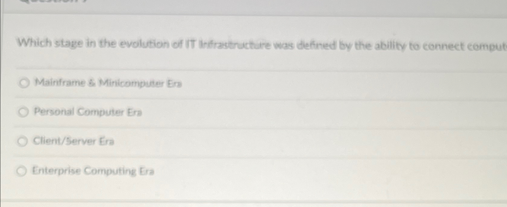 Solved Which stage in the evolution of it infrastructure was | Chegg.com
