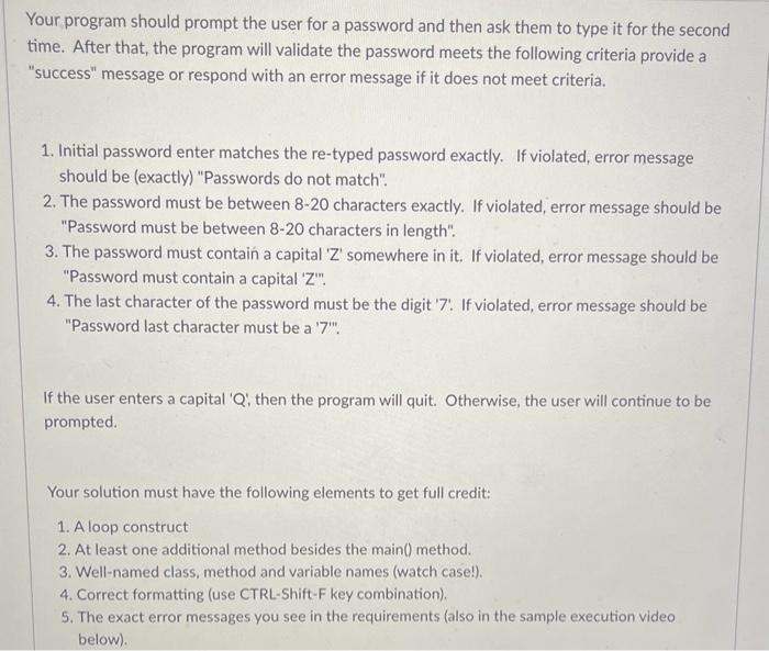 Solved Your program should prompt the user for a password | Chegg.com