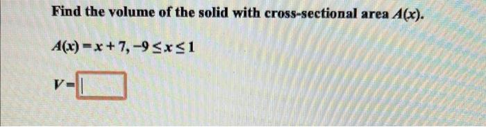Solved Find the volume of the solid with cross-sectional | Chegg.com