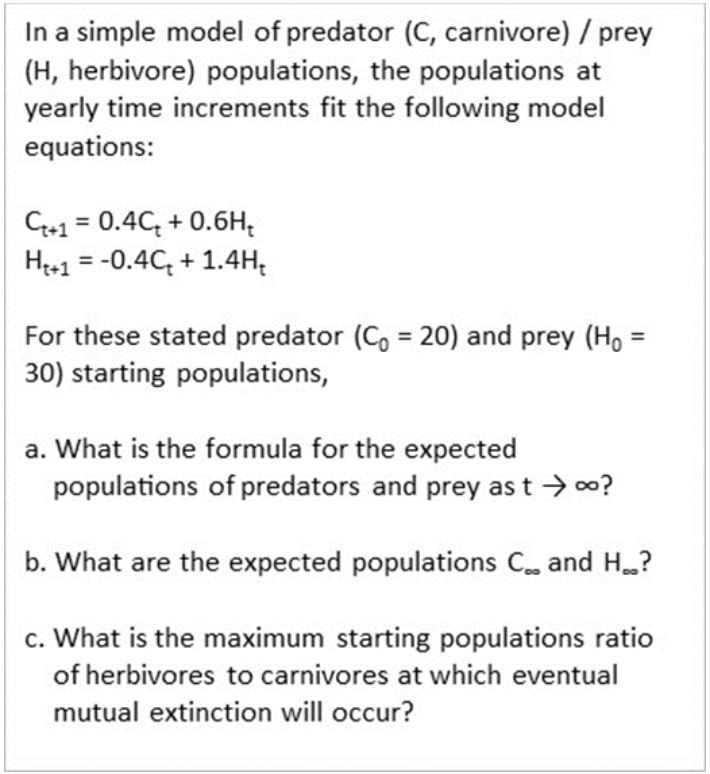 Solved In a simple model of predator (C, ﻿carnivore) / | Chegg.com