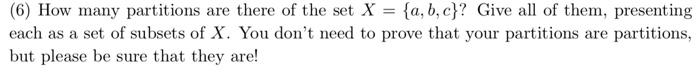 Solved (6) How many partitions are there of the set X | Chegg.com