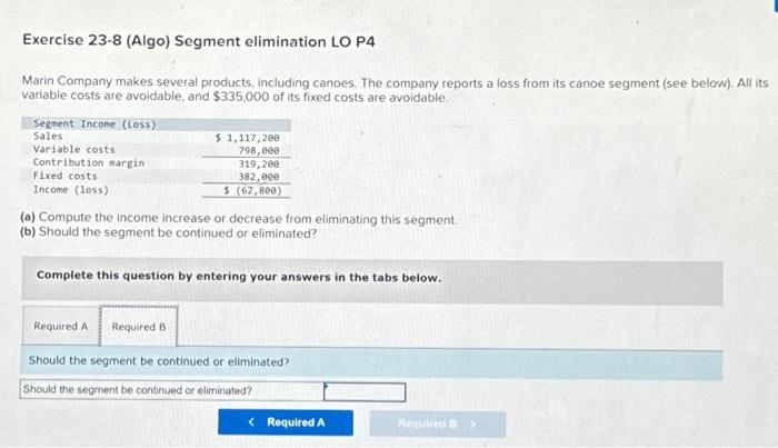 Solved Exercise 23-8 (Algo) Segment elimination LO P4 Marin | Chegg.com