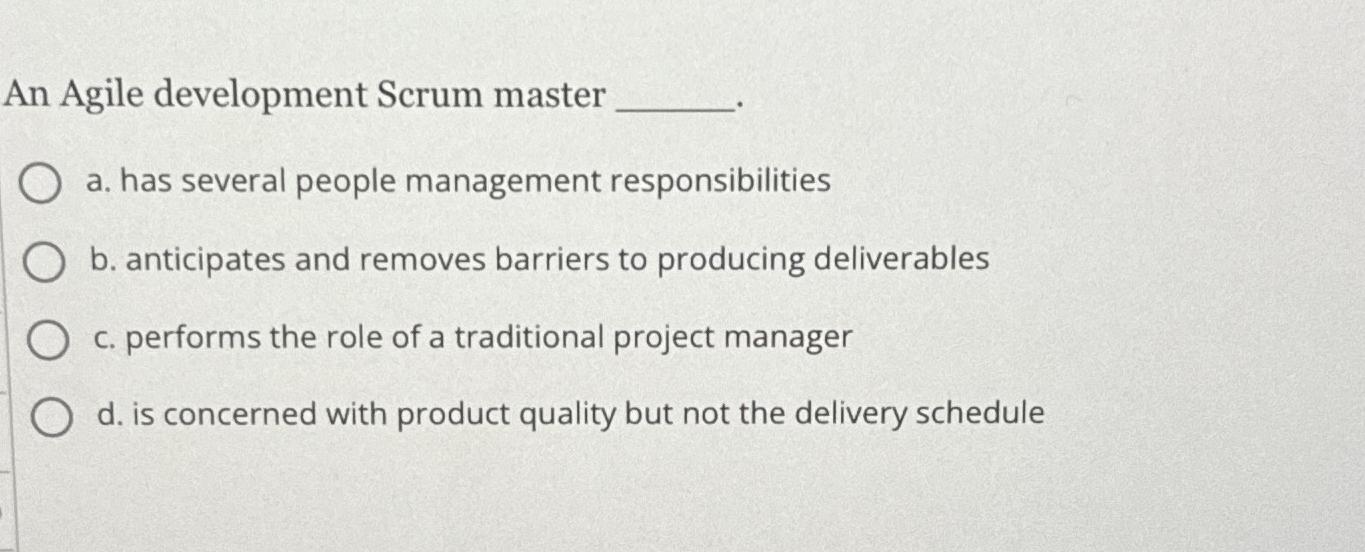 Solved An Agile development Scrum mastera. ﻿has several | Chegg.com