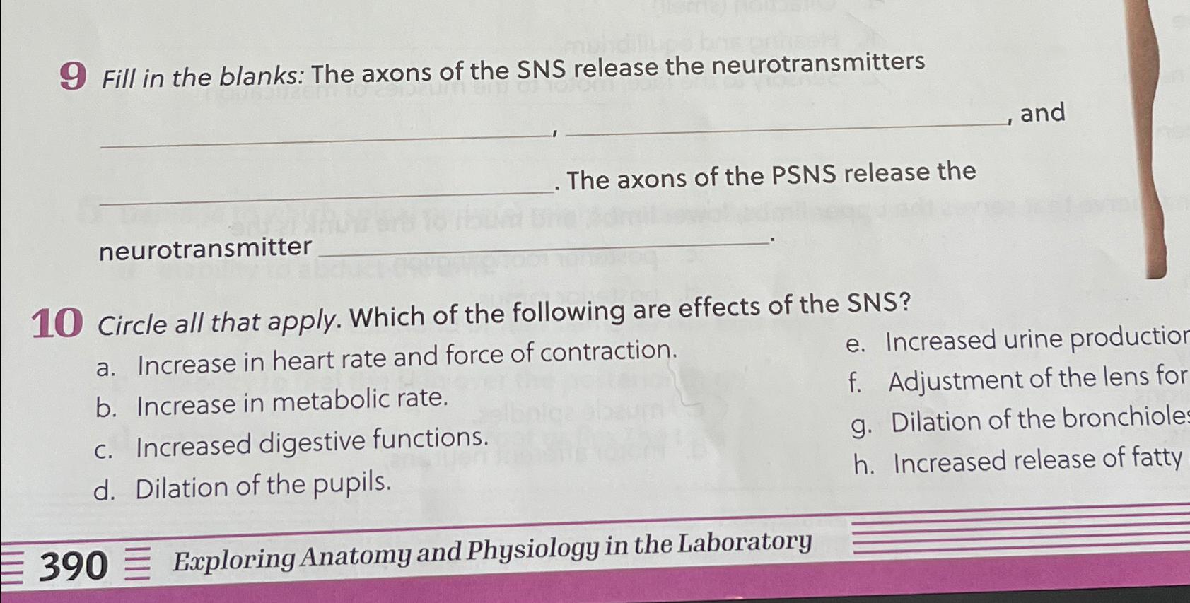 Solved 9 ﻿Fill in the blanks: The axons of the SNS release | Chegg.com