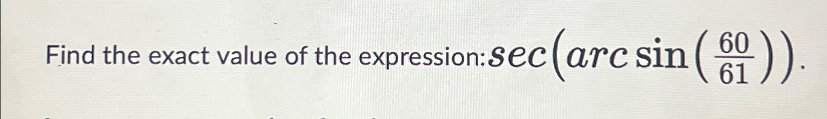 Solved Find the exact value of the expression: | Chegg.com