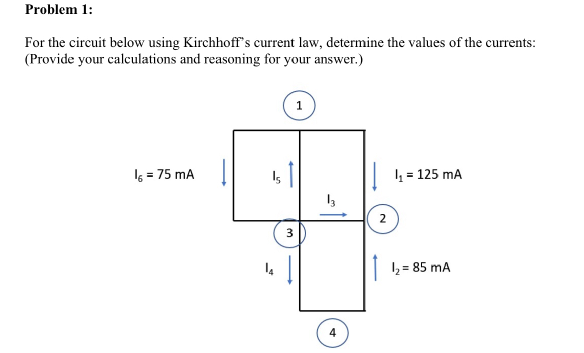 Solved Problem 1:For the circuit below using Kirchhoff's | Chegg.com