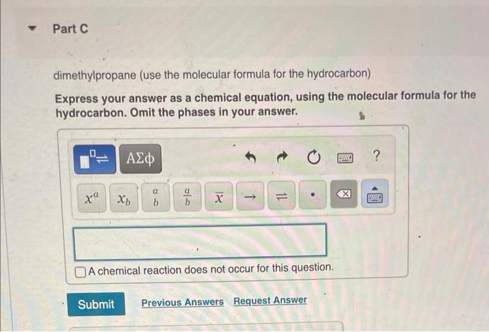 Solved dimethylpropane (use the molecular formula for the | Chegg.com