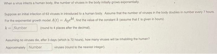 Solved When a virus infects a human body, ithe number of | Chegg.com