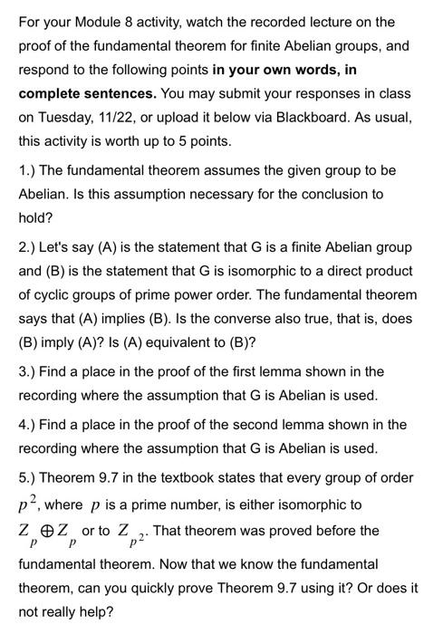 For your Module 8 activity, watch the recorded | Chegg.com