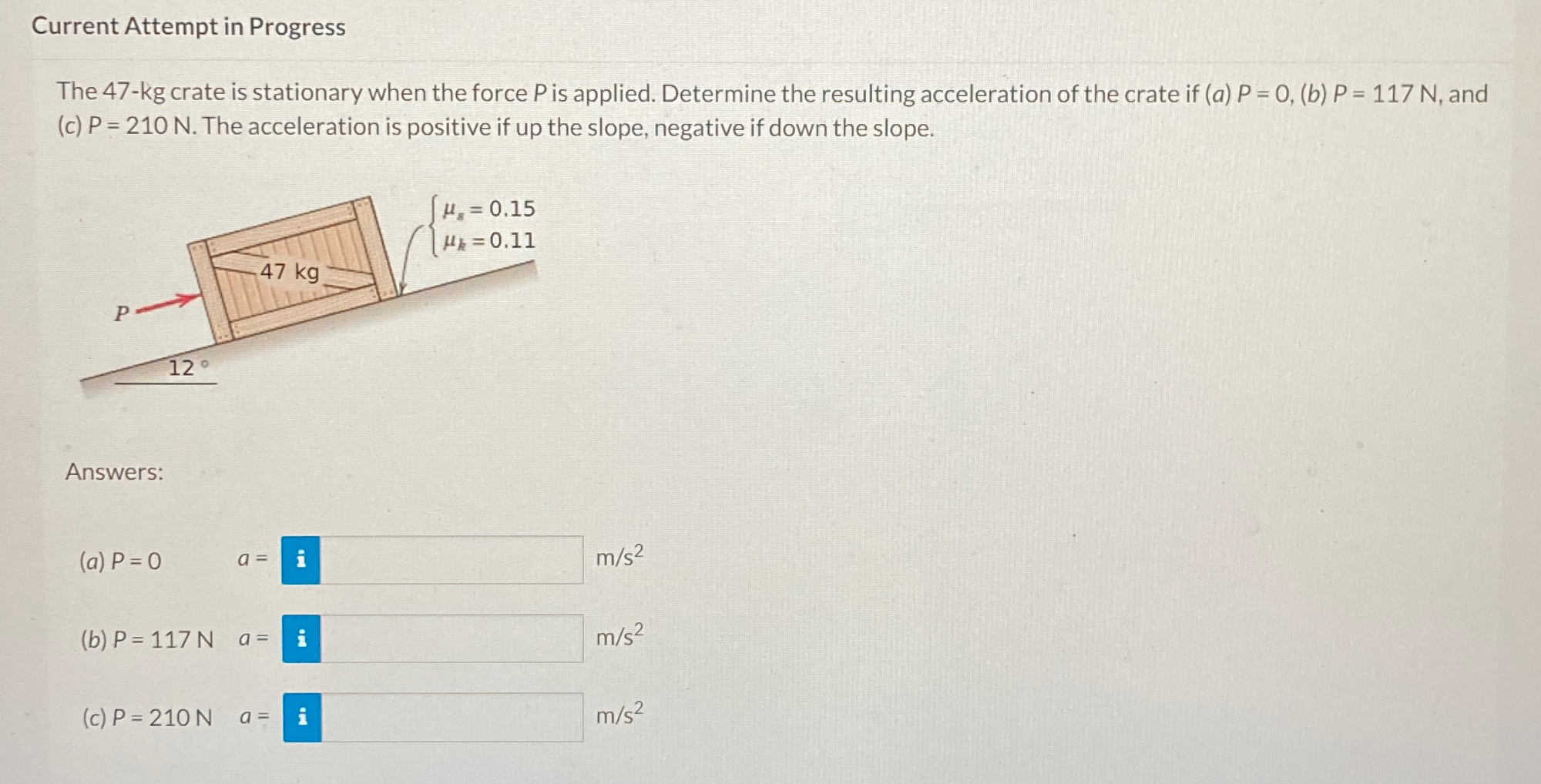 Solved Current Attempt in ProgressThe 47-kg crate is | Chegg.com