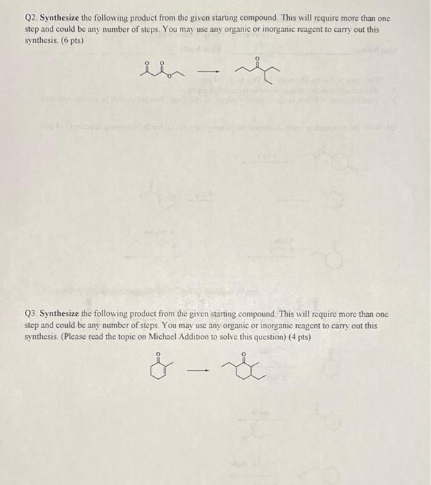 Solved Q2. Synthesize the following product from the given | Chegg.com