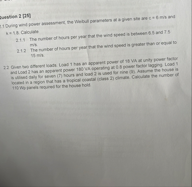 Solved duestion 2 [25]2.1 ﻿During wind power assessment, the | Chegg.com