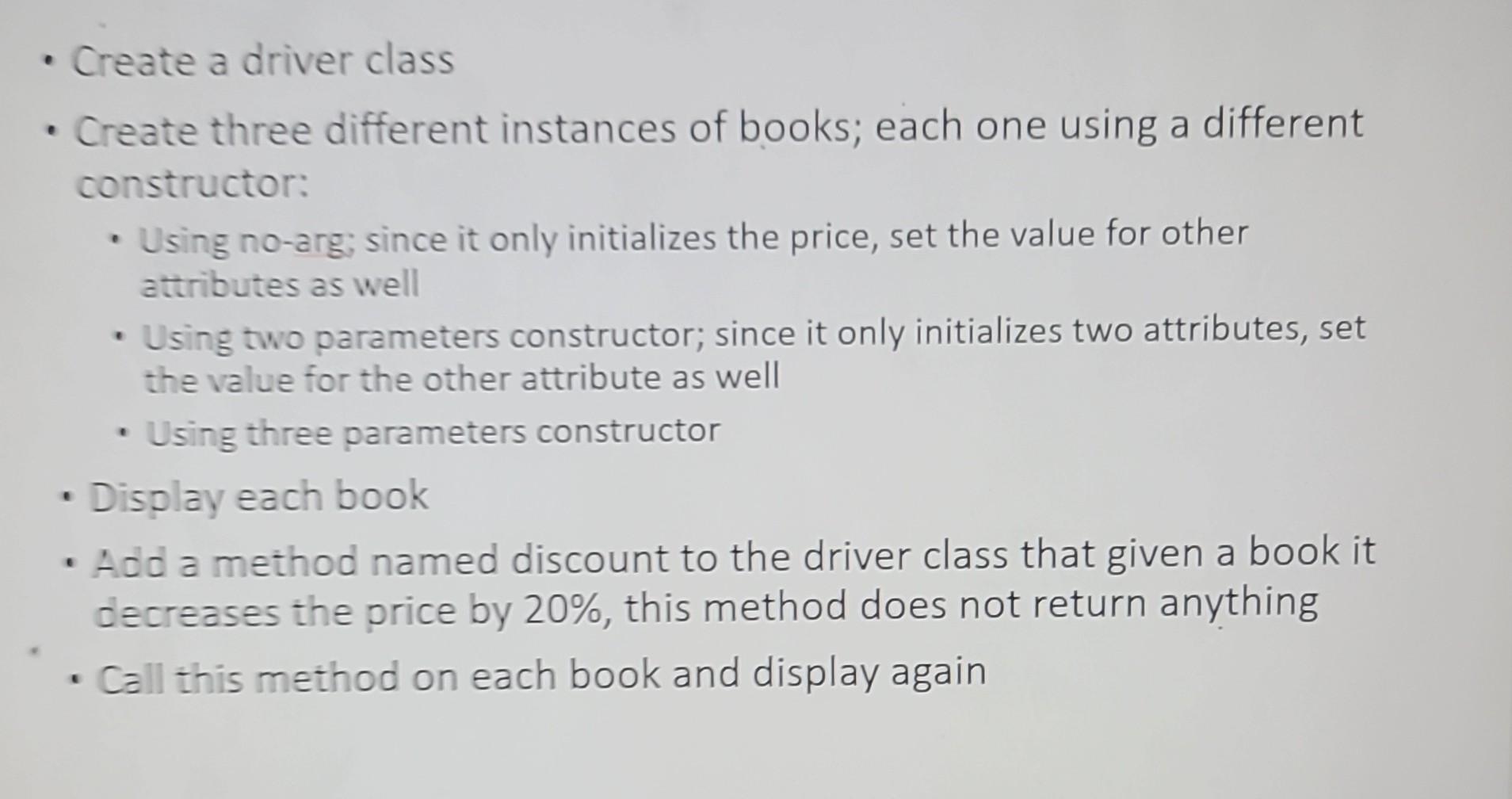 Solved - Have a custom no-arg constructor that sets the | Chegg.com