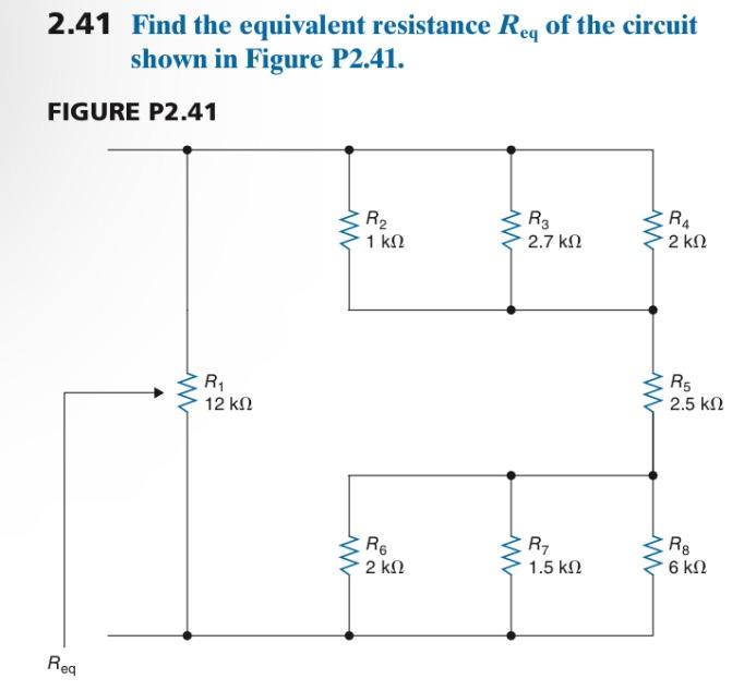 Solved 2.41 Find the equivalent resistance Req of the | Chegg.com
