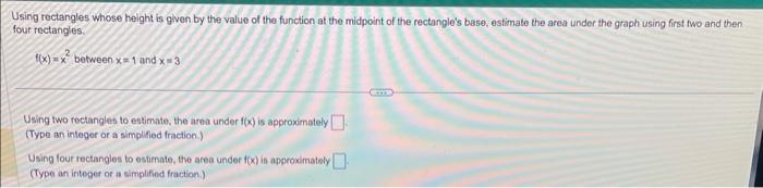 Solved Using rectangles whose height is given by the value | Chegg.com
