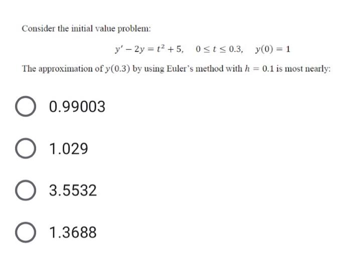 Solved Let y(t) be the exact solution of a given initial | Chegg.com
