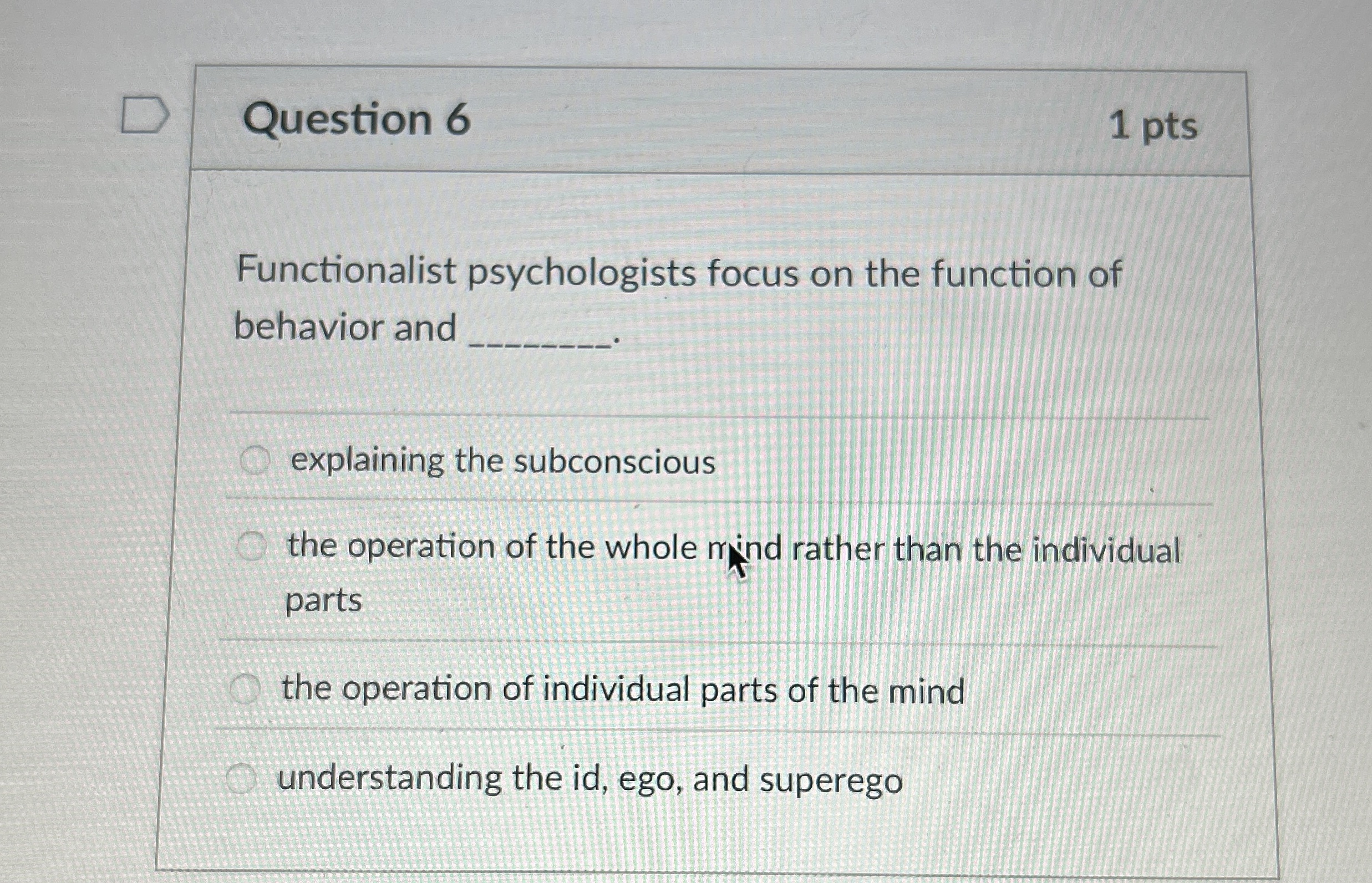 Solved Question 6Functionalist psychologists focus on the | Chegg.com Solved Question 6Functionalist psychologists focus on the | Chegg.com