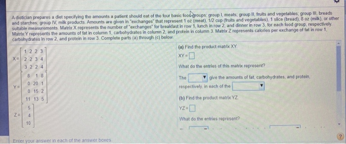 Solved A dietician prepares a diet specifying the amounts a | Chegg.com