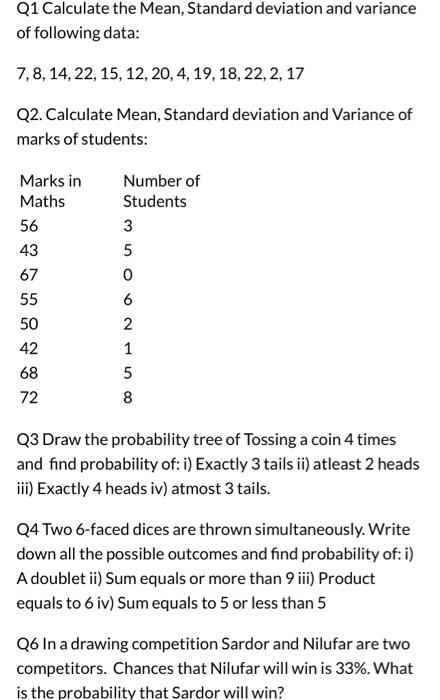 Solved Q1 Calculate the Mean, Standard deviation and | Chegg.com