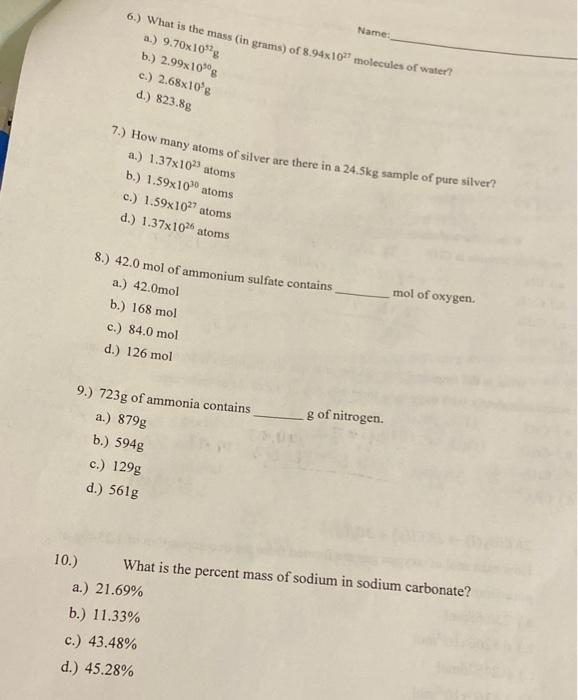Solved 6.) What is the mass (in grams) of 8.94×1021 | Chegg.com