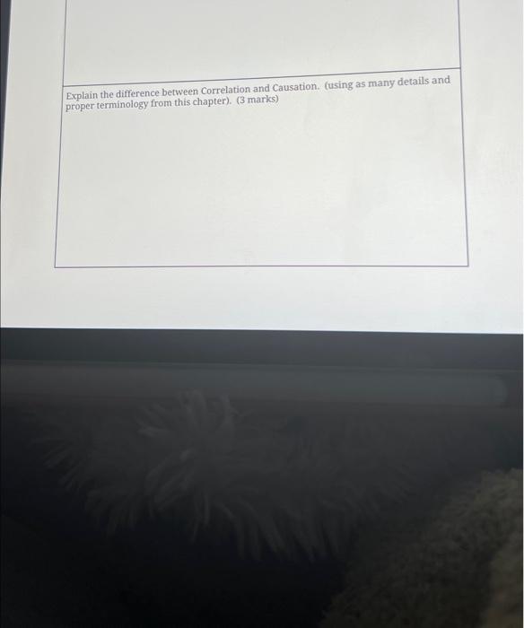 Solved Explain the difference between Correlation and | Chegg.com