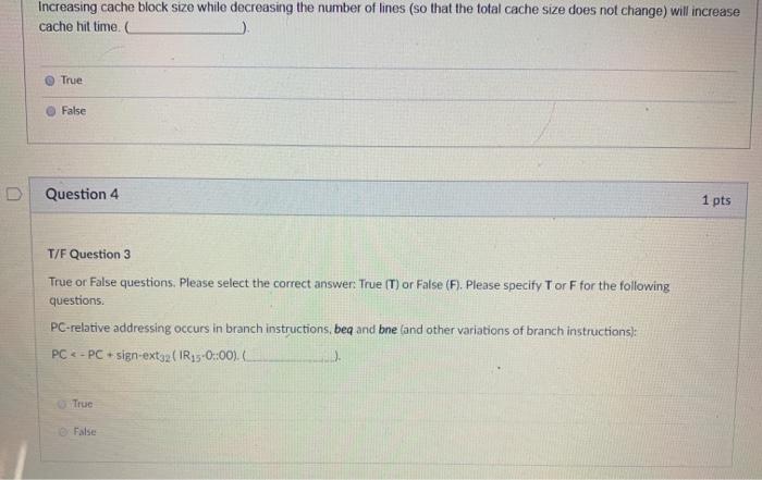 Solved Increasing cache block size while decreasing the | Chegg.com