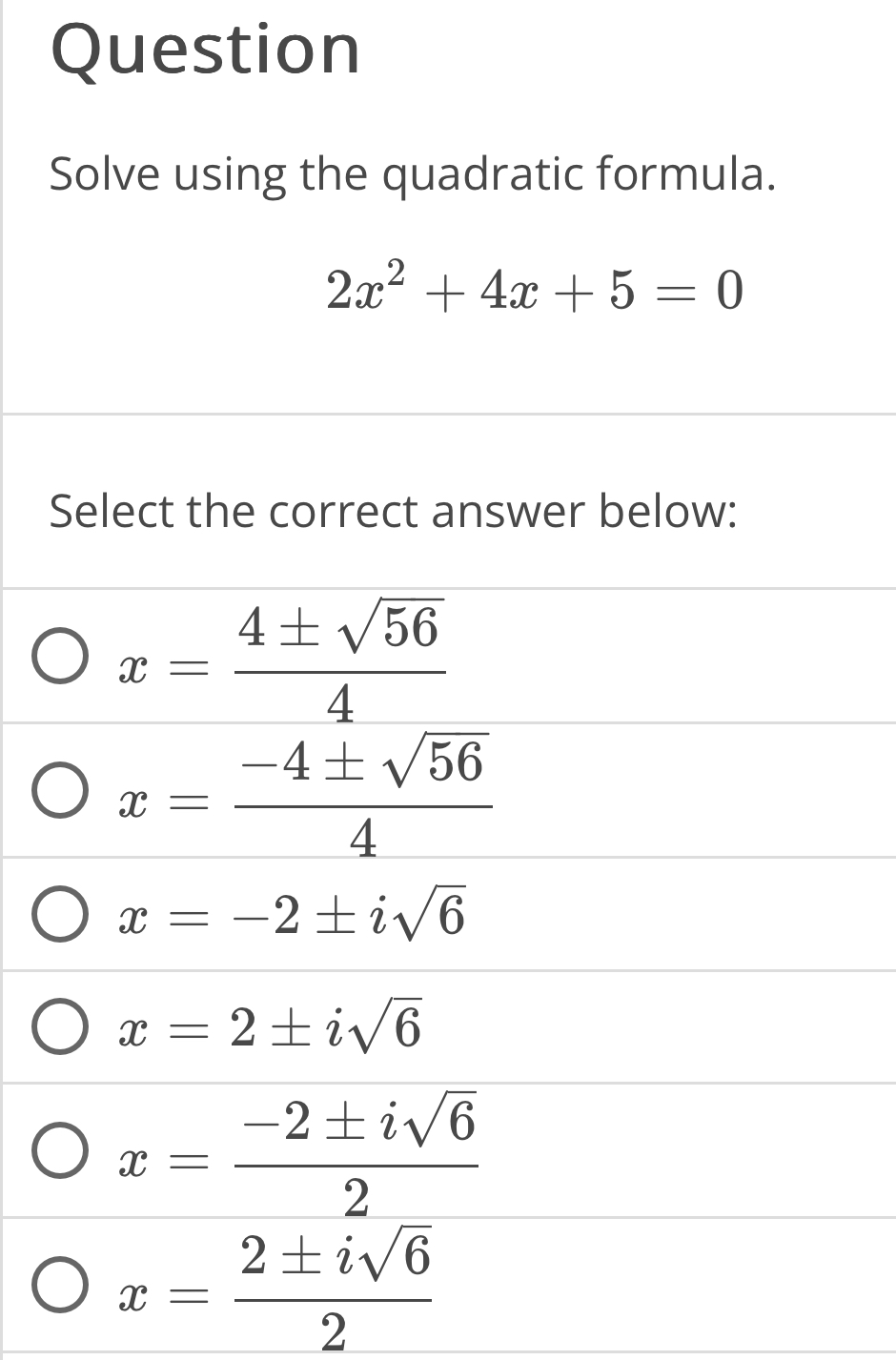 Solved QuestionSolve using the quadratic | Chegg.com